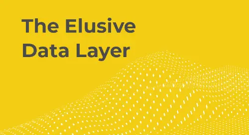 The Elusive Data Layer: What Is It and Why Do I Need One? | ObservePoint
